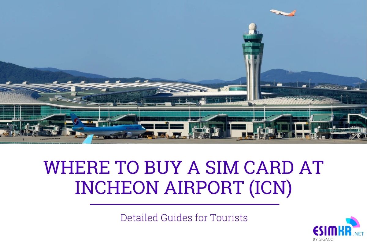 Best SIM Card at Incheon Airport - Definitive Guide 2024